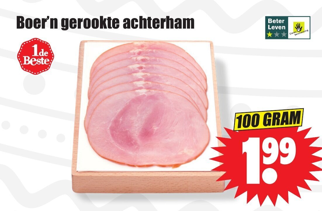 Boer'n gerookte achterham 100 gram aanbieding bij Dirk