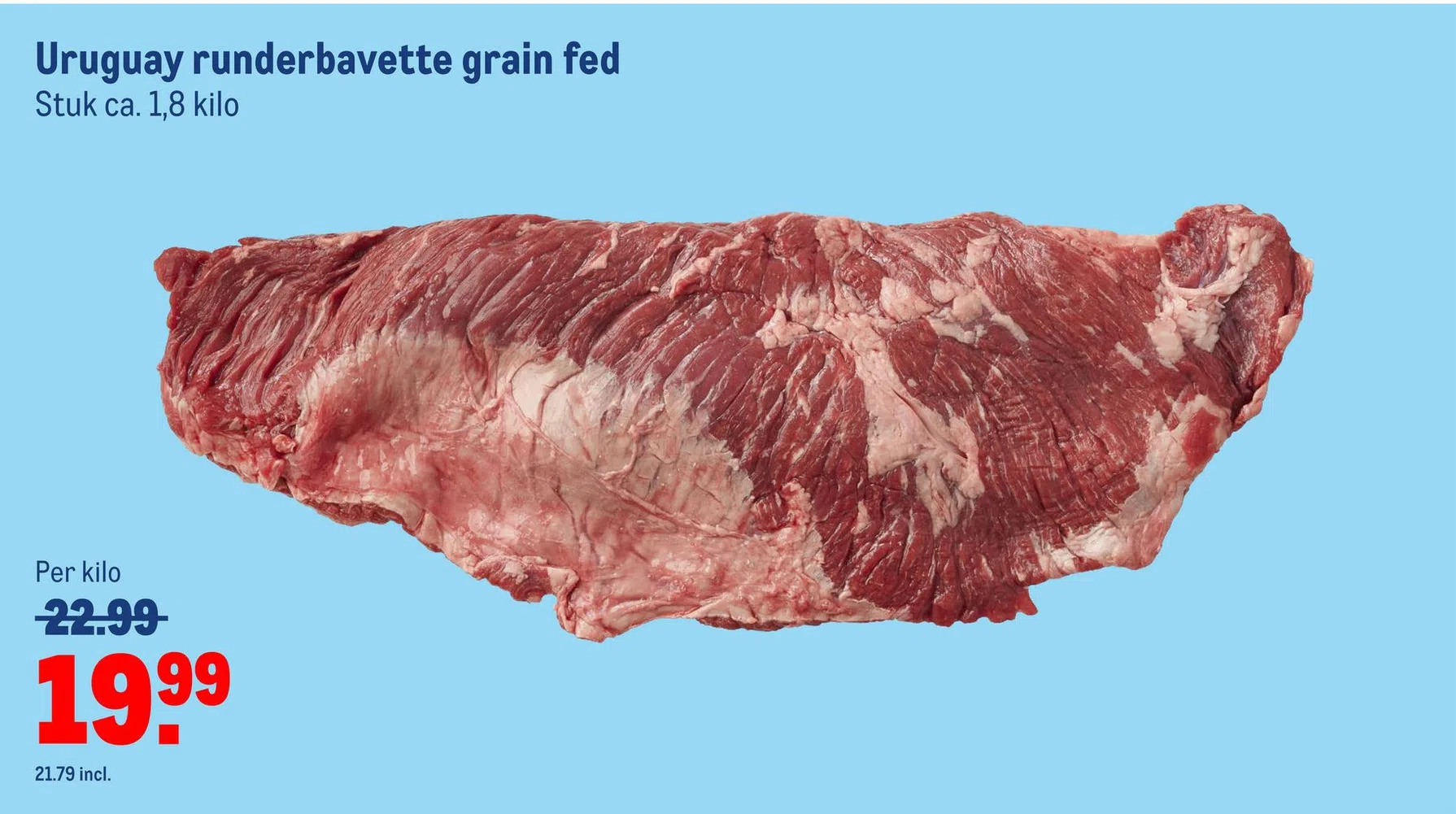 Uruguay runderbavette grain fed aanbieding bij Makro