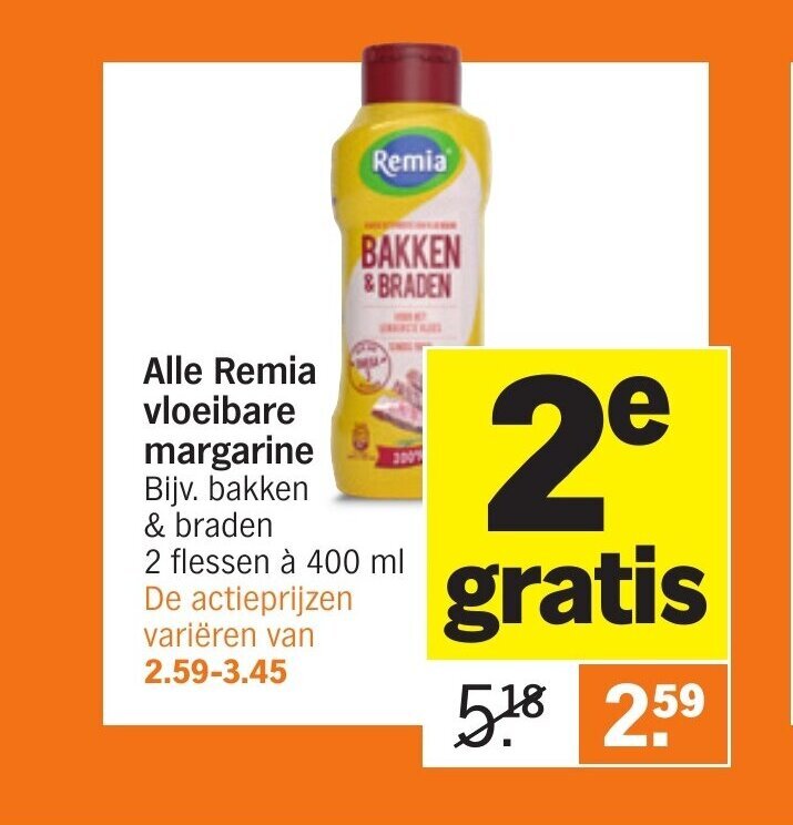 Alle Remia vloeibare margarine Bijv. bakken & braden aanbieding bij ...