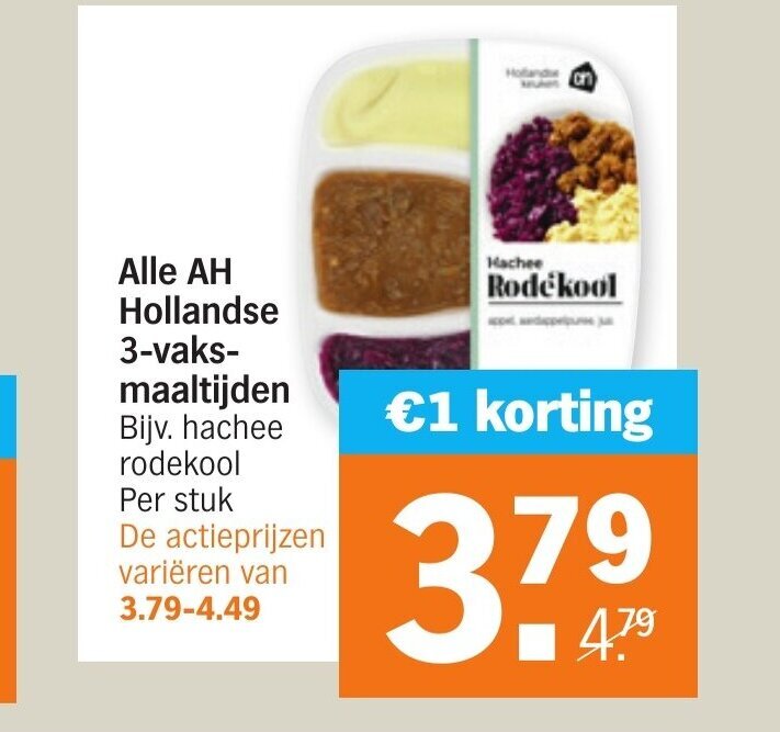 Alle AH Hollandse 3-vaks- maaltijden Bijv. hachee rodekool Per stuk ...