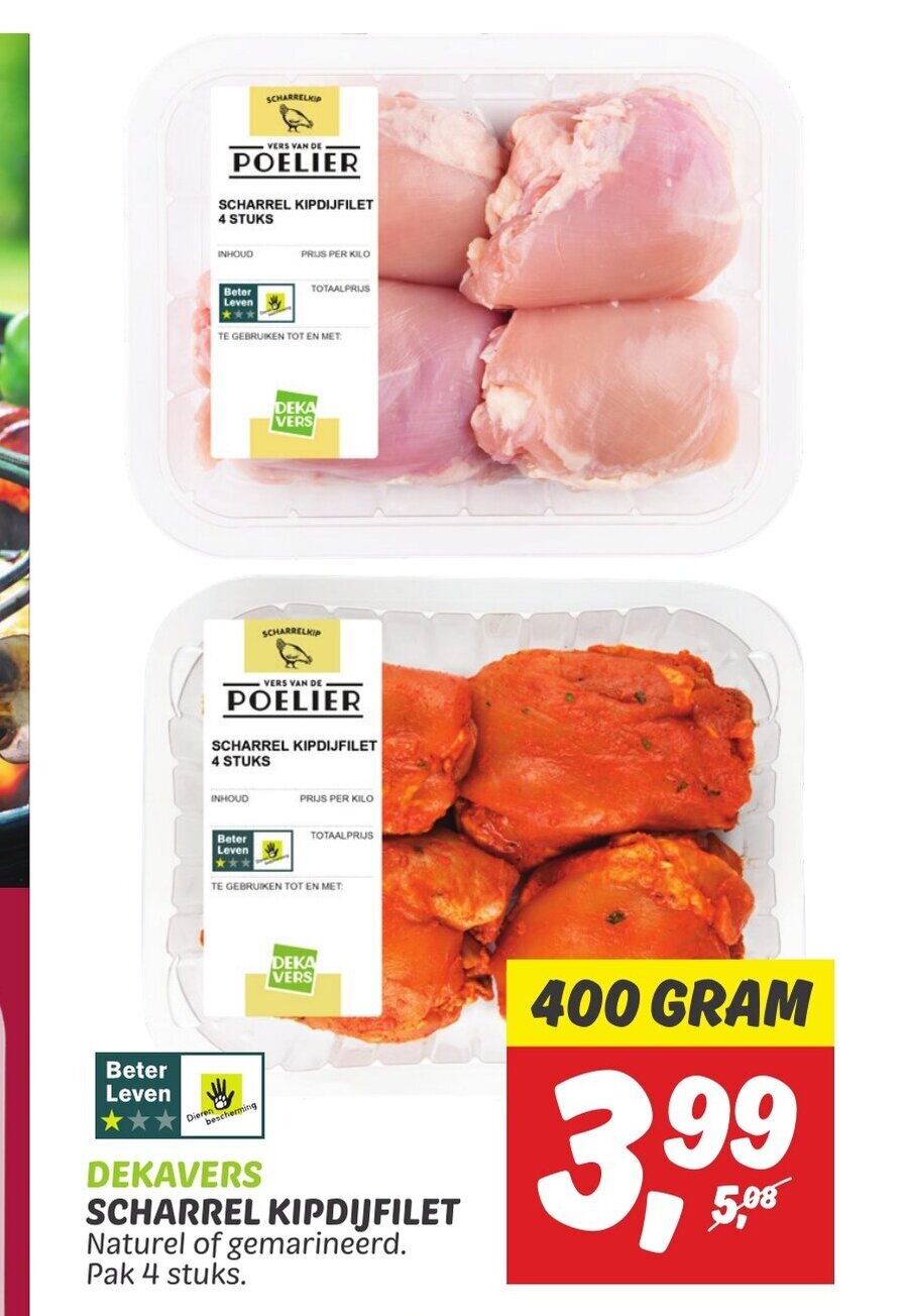 SCHARREL KIPDIJFILET 400 gram aanbieding bij Dekamarkt
