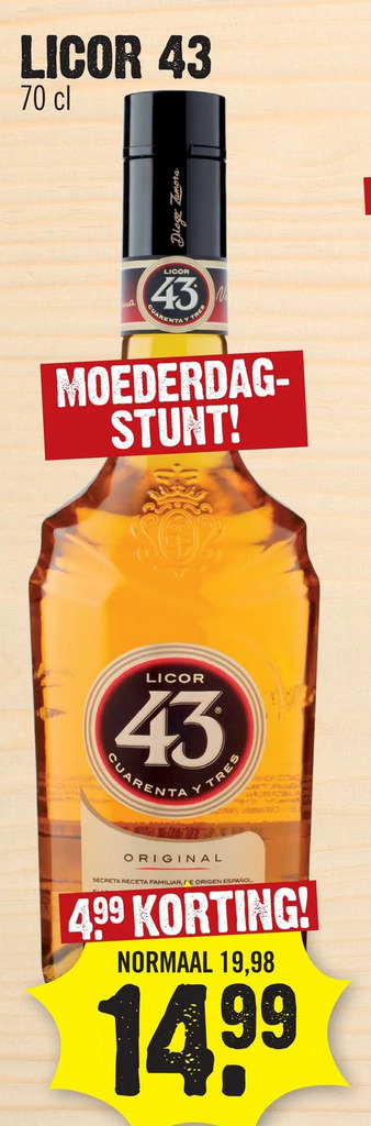 Licor 43 70 cl aanbieding bij Super Dirck 3