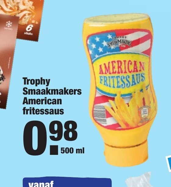Trophy Smaakmakers American Fritessaus 500 ml aanbieding bij ALDI