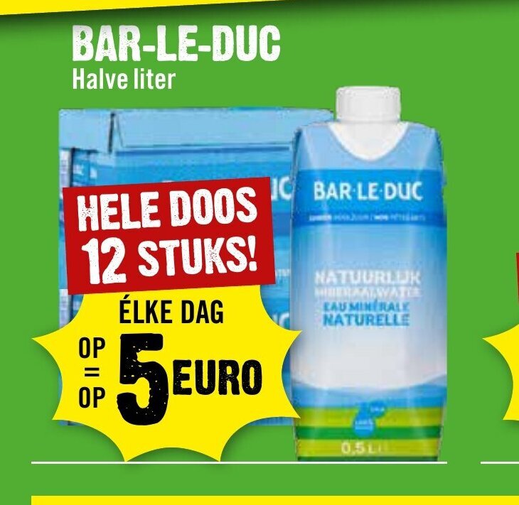 BAR-LE-DUC Halve liter aanbieding bij Dirck 3