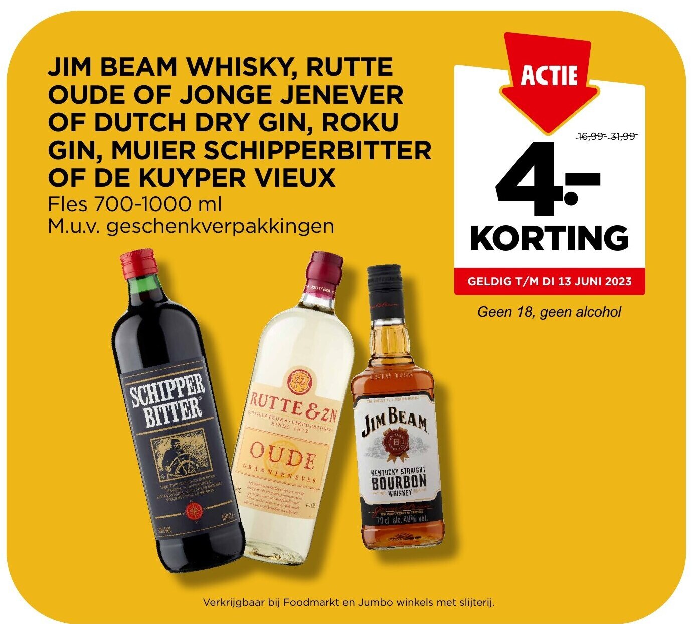 JIM BEAM WHISKY, RUTTE OUDE OF JONGE JENEVER OF DUTCH DRY GIN, ROKU GIN, MUIER SCHIPPERBITTER OF ...