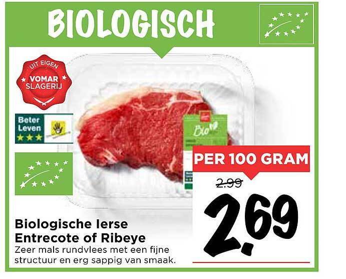Biologische Ierse Entrecote Of Ribeye 100 gram aanbieding bij Vomar ...