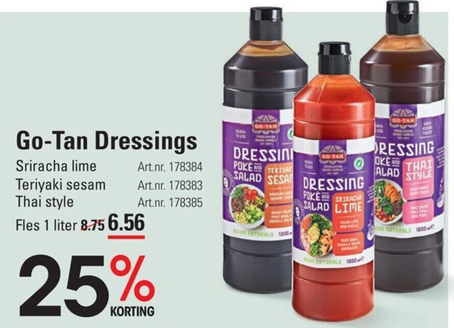 Go-Tan Dressings Sriracha lime Teriyaki sesam Thai style Fles 1 liter ...