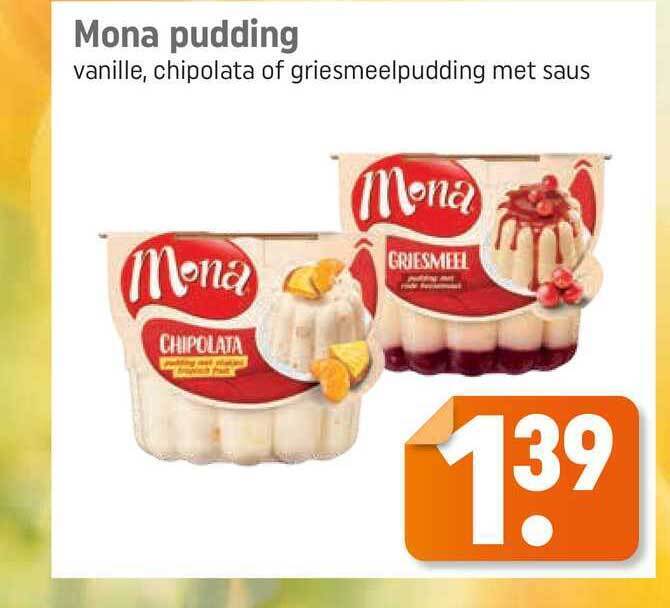 Mona Pudding Vanille, Chipolata Of Griesmeelpudding Met Saus aanbieding ...
