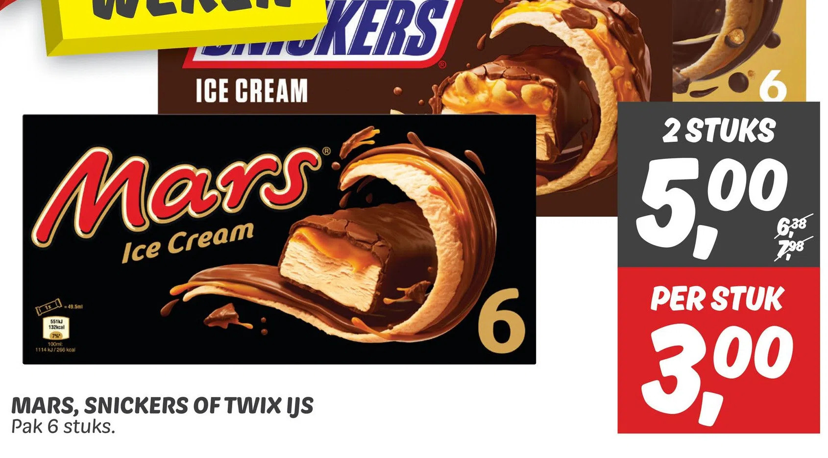 Mars, snickers of twix ijs aanbieding bij Dekamarkt