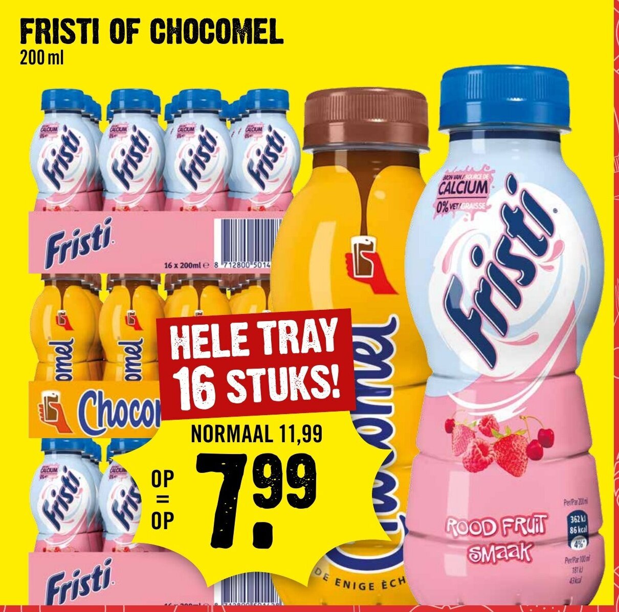 FRISTI OF CHOCOMEL 200ml aanbieding bij Dirck 3