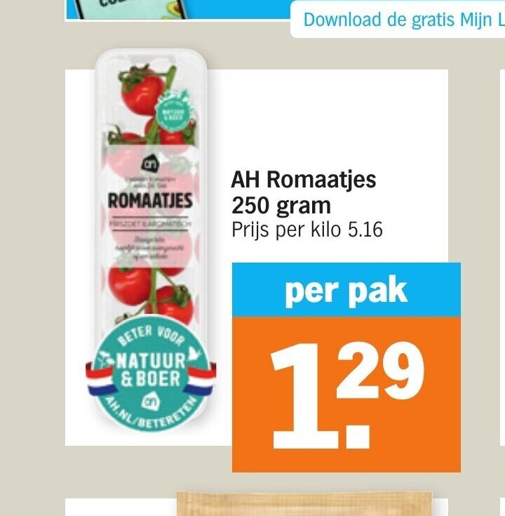 AH Romaatjes 250 gram Prijs per kilo 5.16 aanbieding bij Albert Heijn