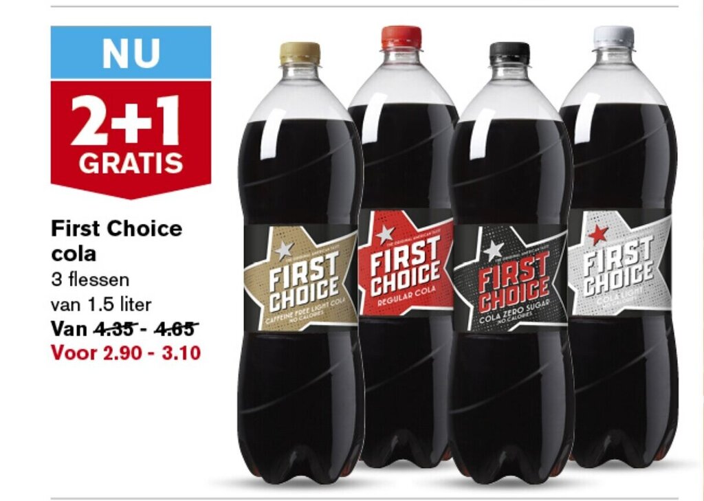 First Choice cola 3 flessen van 1.5 liter 2+1 gratis aanbieding bij ...