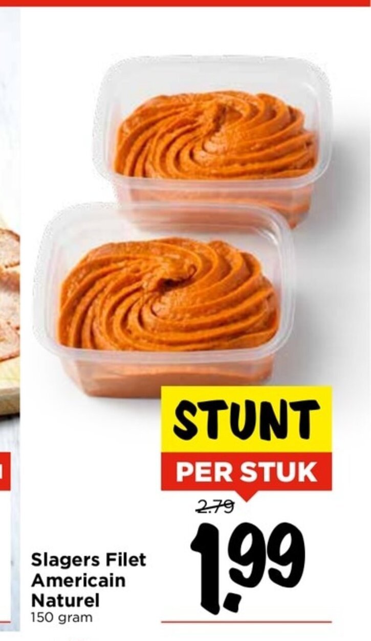 Slagers Filet Americain Naturel 150 gram aanbieding bij Vomar