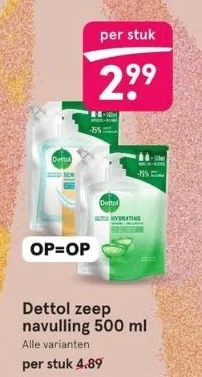 Dettol zeep navulling 500 ml aanbieding bij Etos