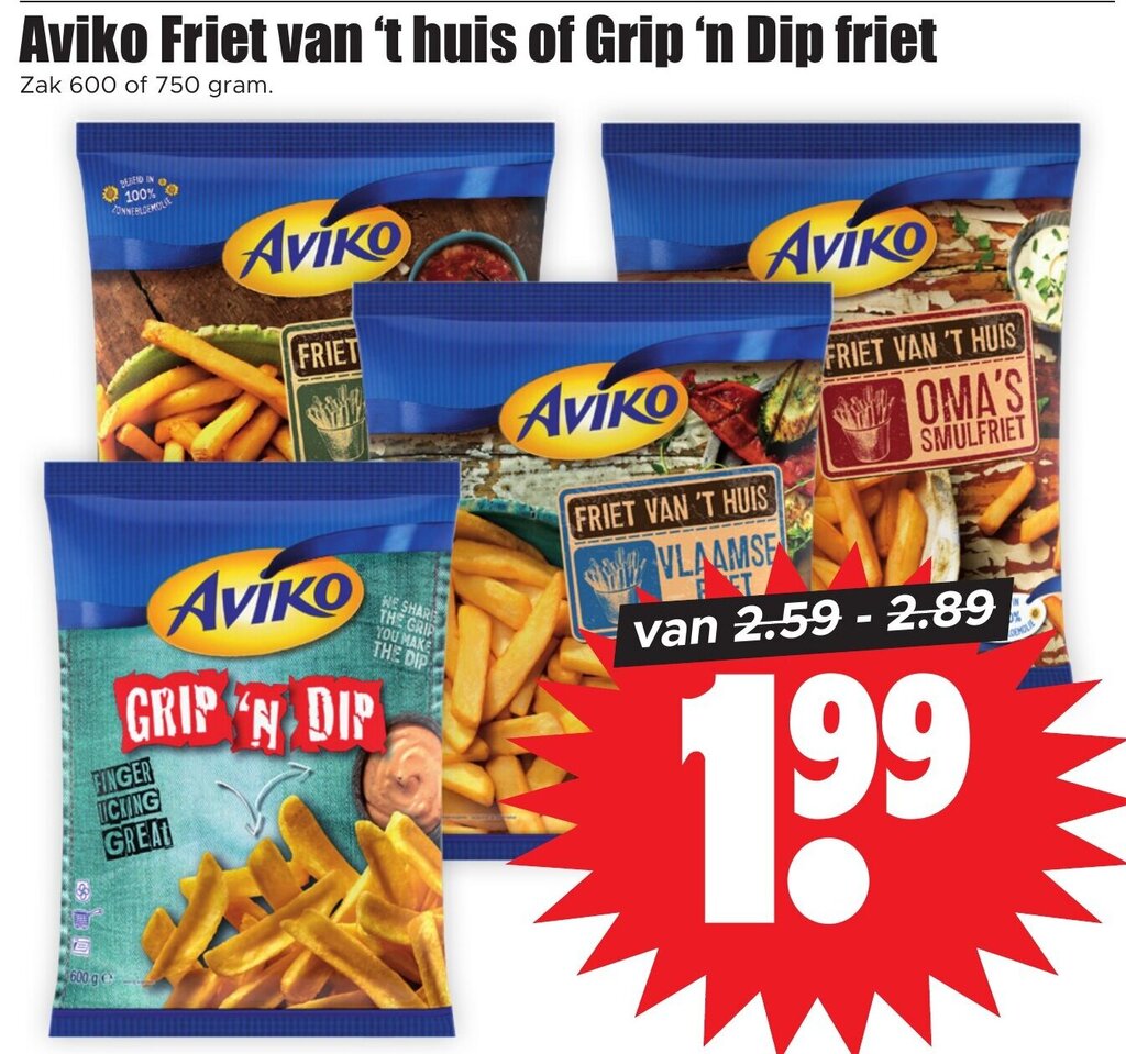 Aviko Friet van‘t huis of Grip 'n Dip friet aanbieding bij Dirk