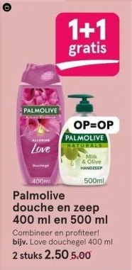 Palmolive douche en zeep 400 ml en 500 ml aanbieding bij Etos