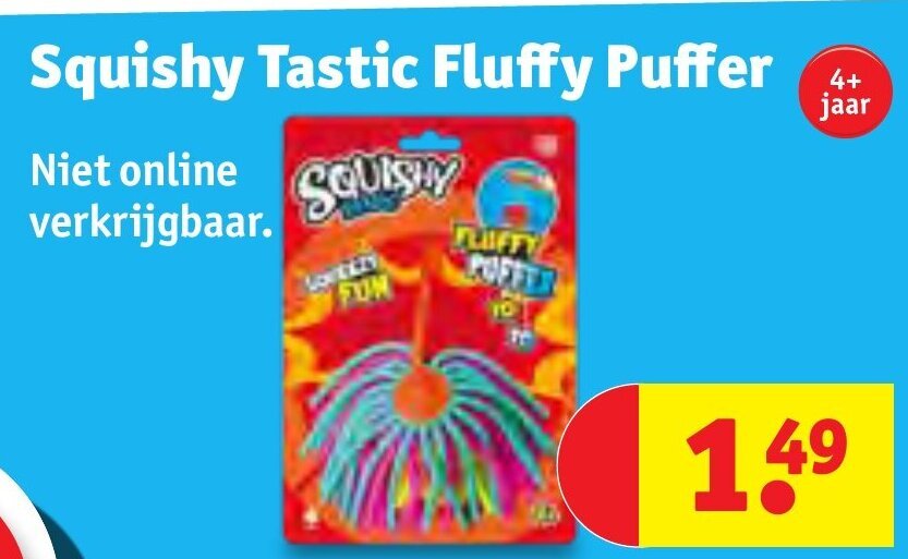 Squishy Tastic Fluffy Puffer aanbieding bij Kruidvat