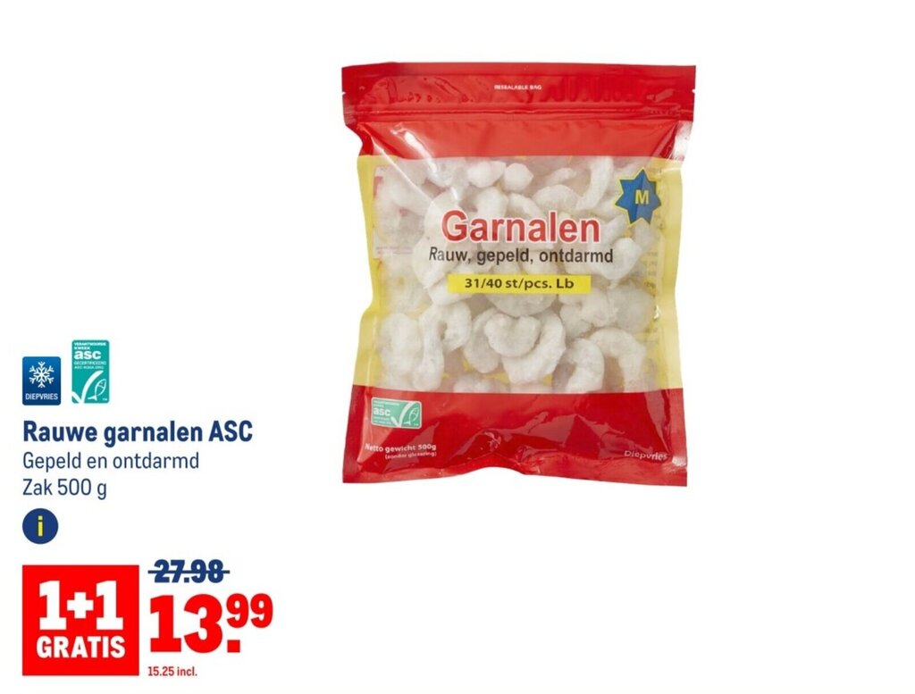 Rauwe garnalen ASC Gepeld en ontdarmd Zak 500 g 1+1 gratis aanbieding bij Makro