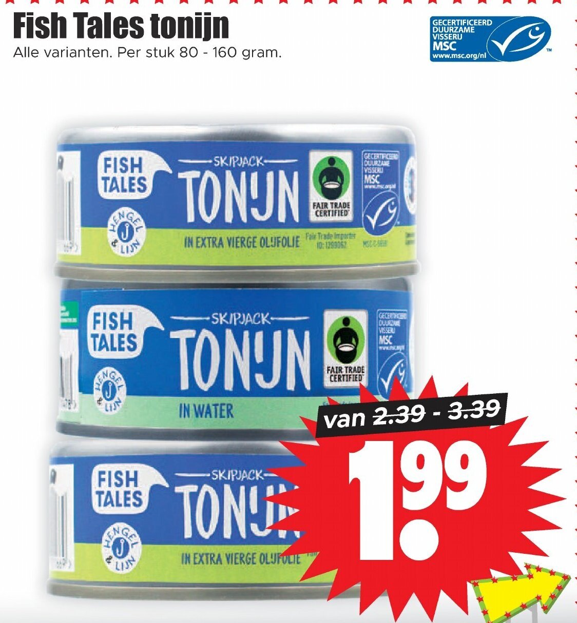 Fish Tales tonijn 80-160 gram aanbieding bij Dirk