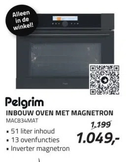 Pelgrim inbouw oven met magnetron mac834mat aanbieding bij Obbink