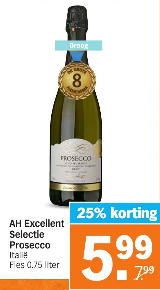 AH Excellent Selectie Prosecco Fles 0.75 liter aanbieding bij Albert Heijn
