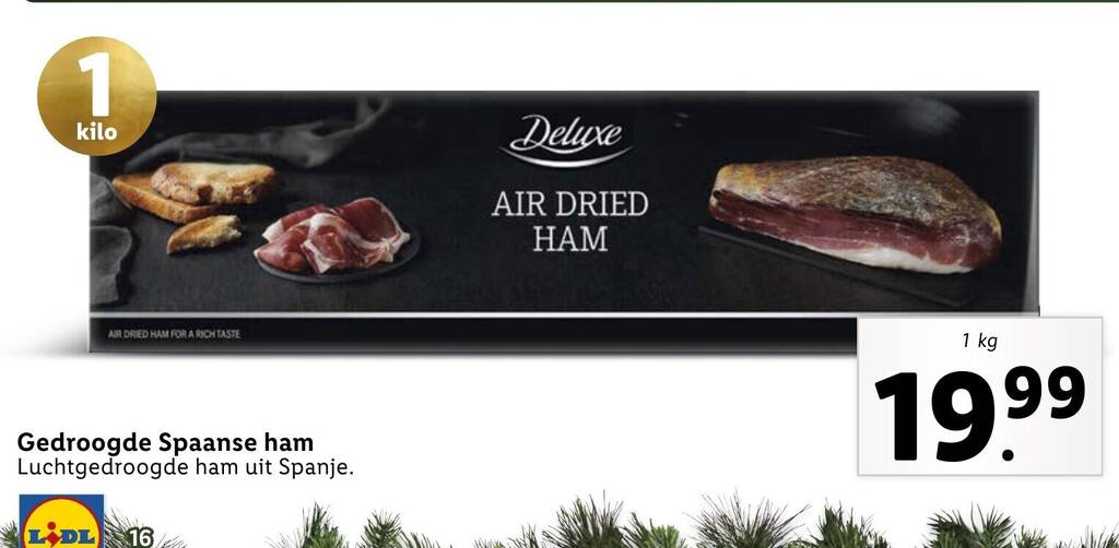 Gedroogde Spaanse ham 1 kg aanbieding bij Lidl