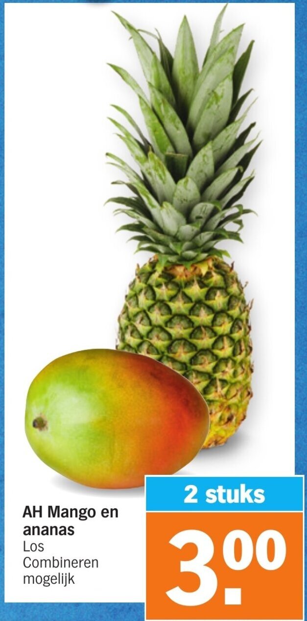 Mango en ananas aanbieding bij Albert Heijn