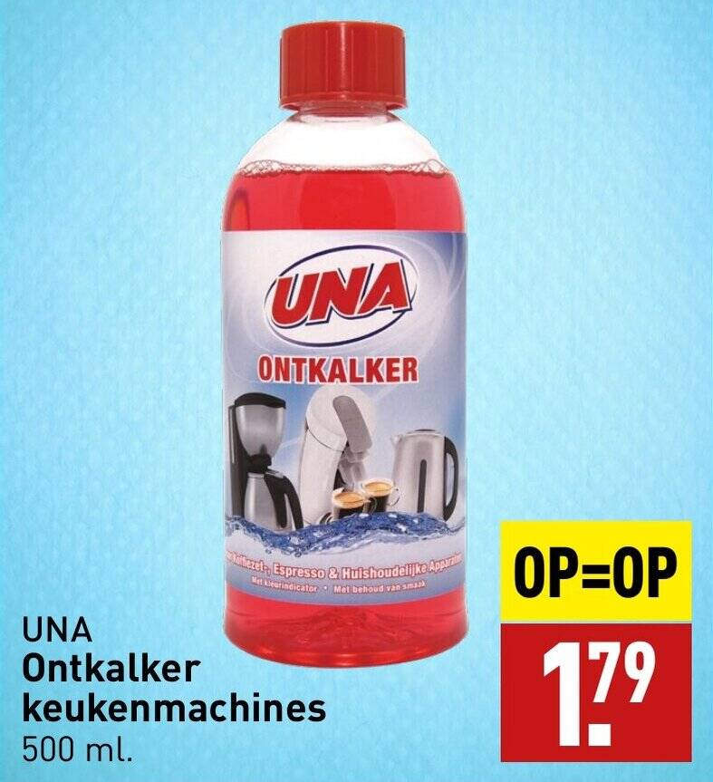 UNA Ontkalker keukenmachines 500 ml aanbieding bij ALDI