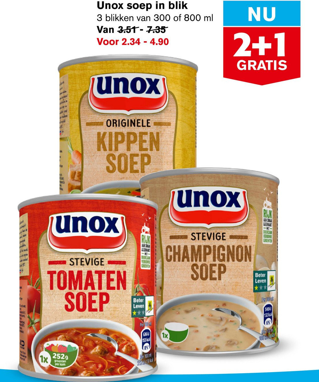 Unox soep in blik 300 of 800 ml aanbieding bij Hoogvliet