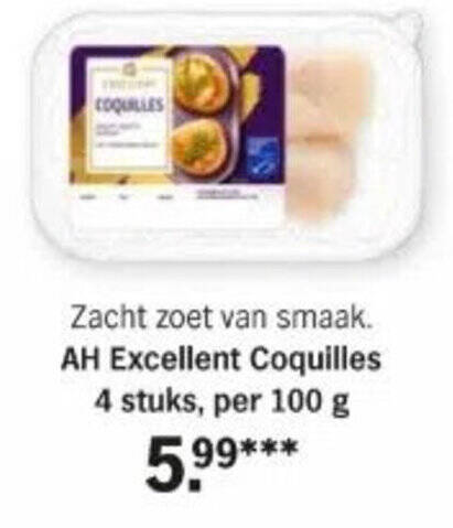 AH Excellent Coquilles 4 stuks, per 100 g aanbieding bij Albert Heijn