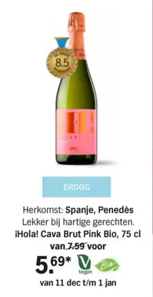 ¡Hola! Cava Brut Pink Bio, 75 cl aanbieding bij Albert Heijn