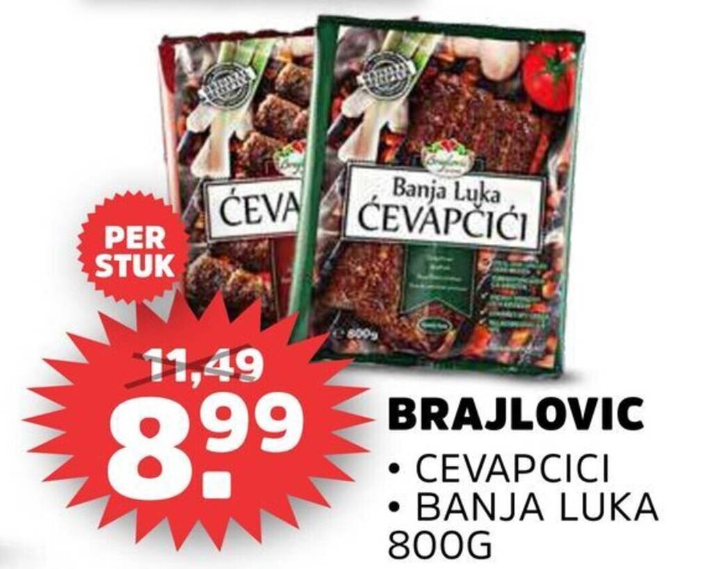 BRAJLOVIC • CEVAPCICI BANJA LUKA 800G aanbieding bij Sahan Supermarkten
