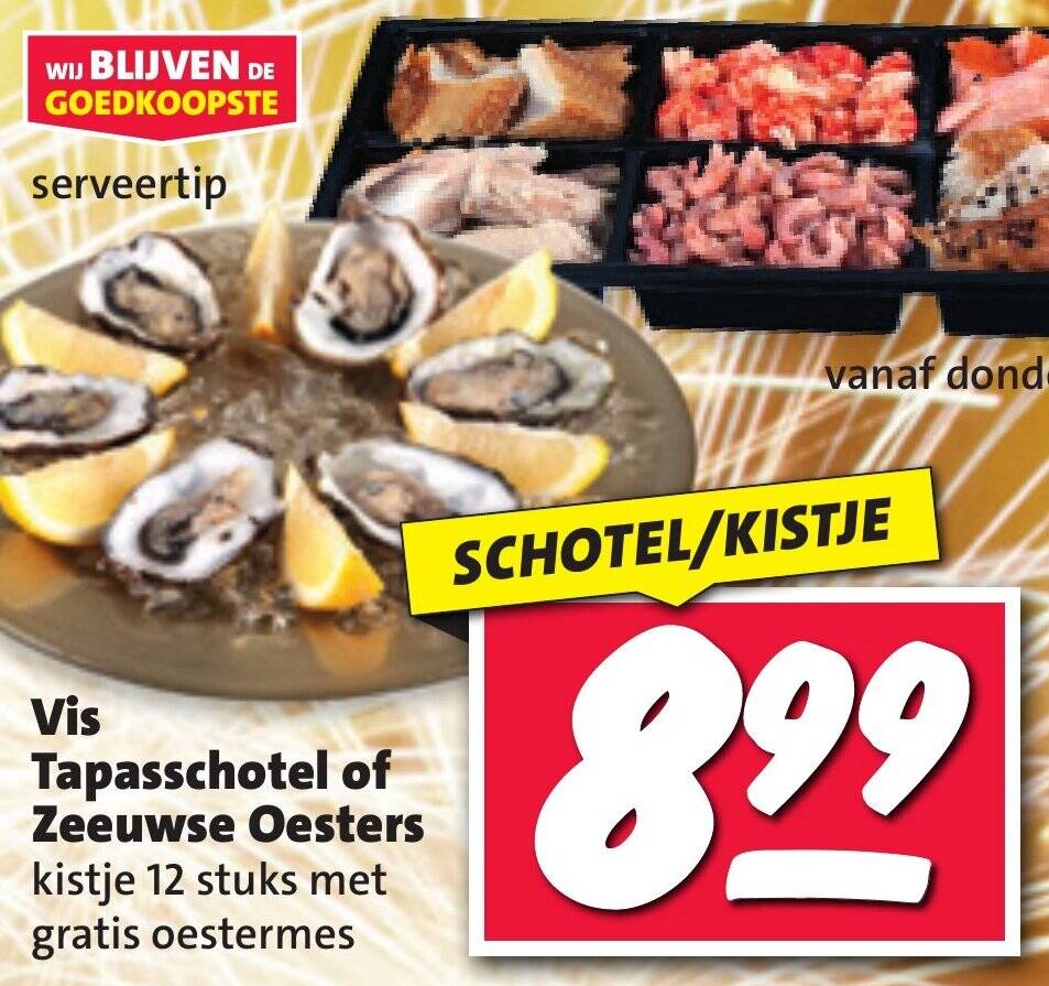 Vis Tapasschotel of Zeeuwse Oesters aanbieding bij Nettorama