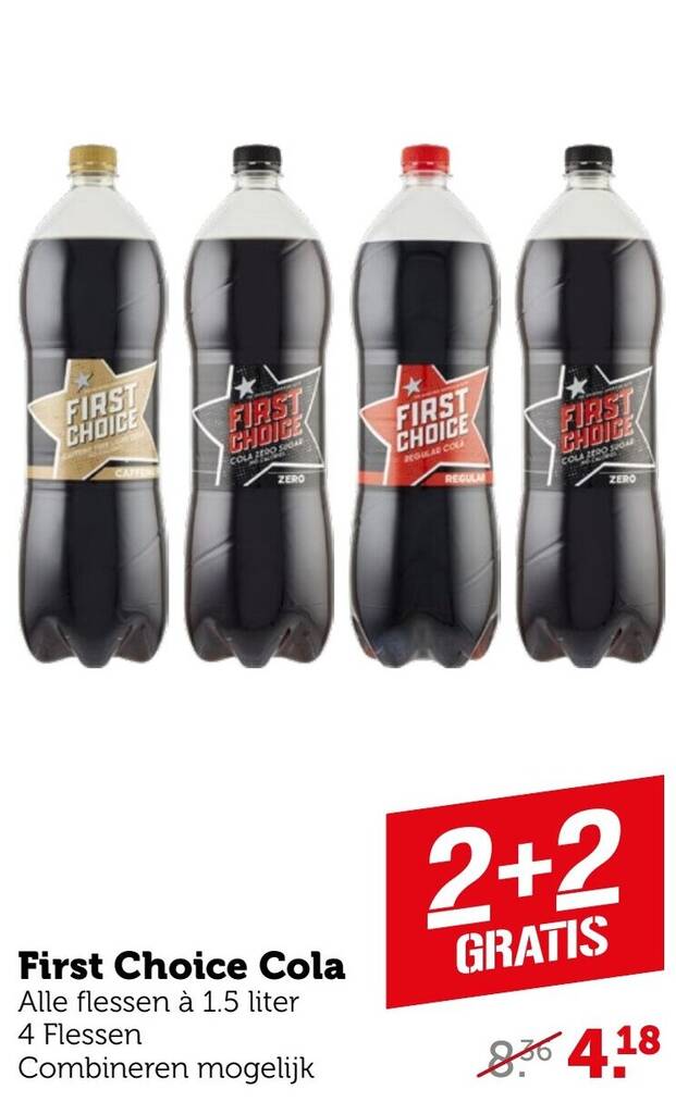 First Choice Cola Alle flessen a 1.5 Liter 2+2 GRATIS aanbieding bij Coop