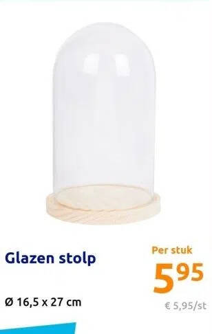 Glazen stolp aanbieding bij Action
