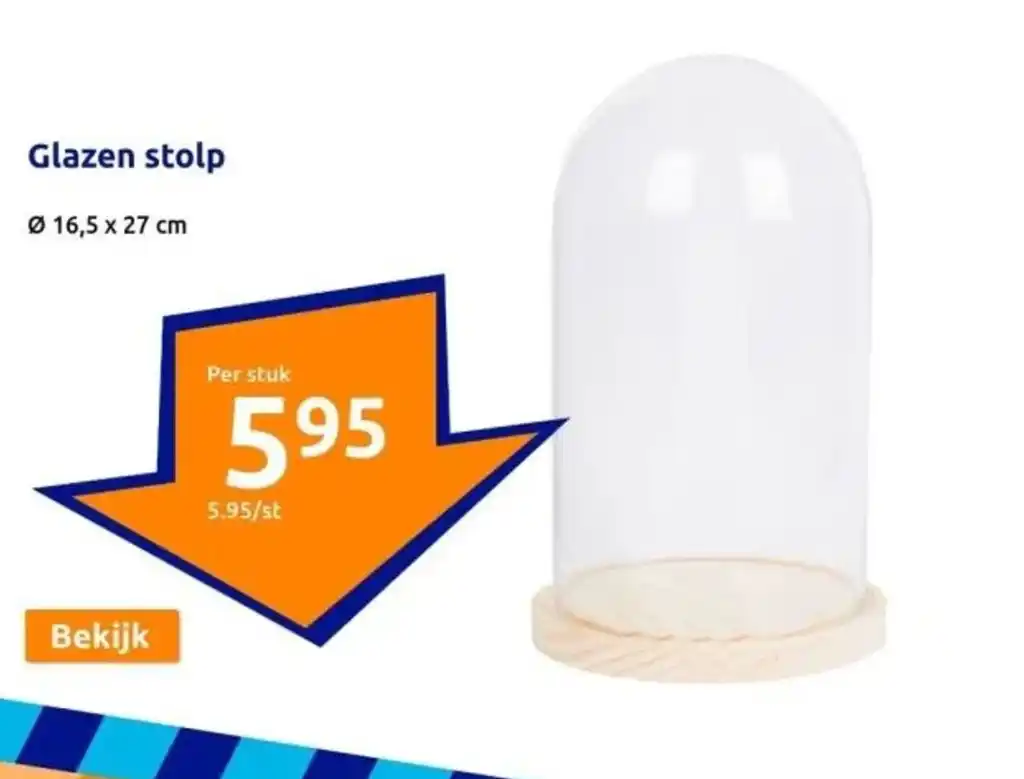 Glazen stolp aanbieding bij Action