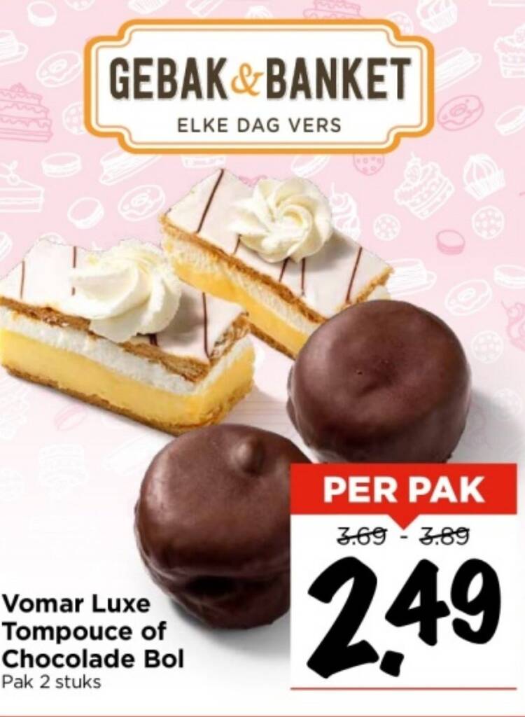 Vomar Luxe Tompouce of Chocolade Bol aanbieding bij Vomar Voordeelmarkt
