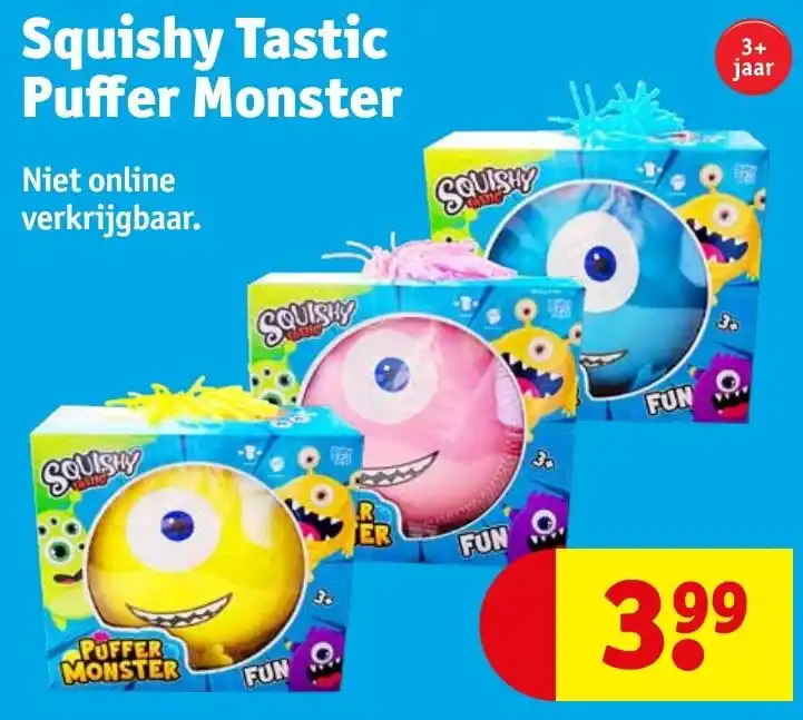 Squishy Tastic Puffer Monster aanbieding bij Kruidvat