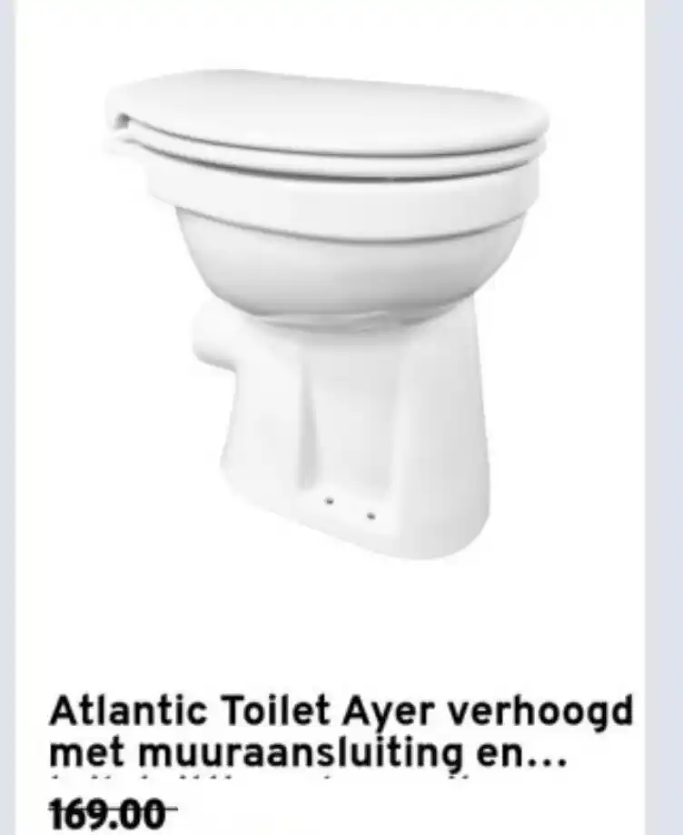 Atlantic Toilet Ayer verhoogd met muuraansluiting en... aanbieding bij ...