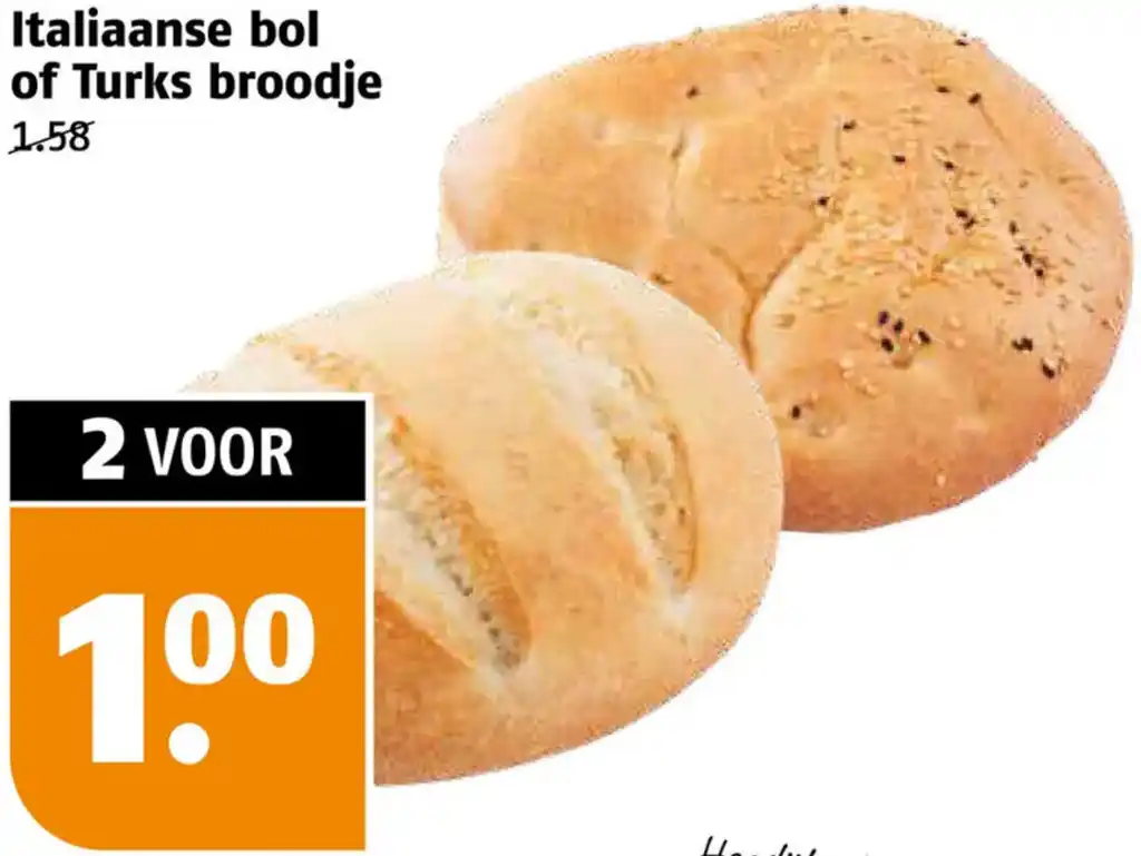 Italiaanse bol of Turks broodje aanbieding bij Poiesz