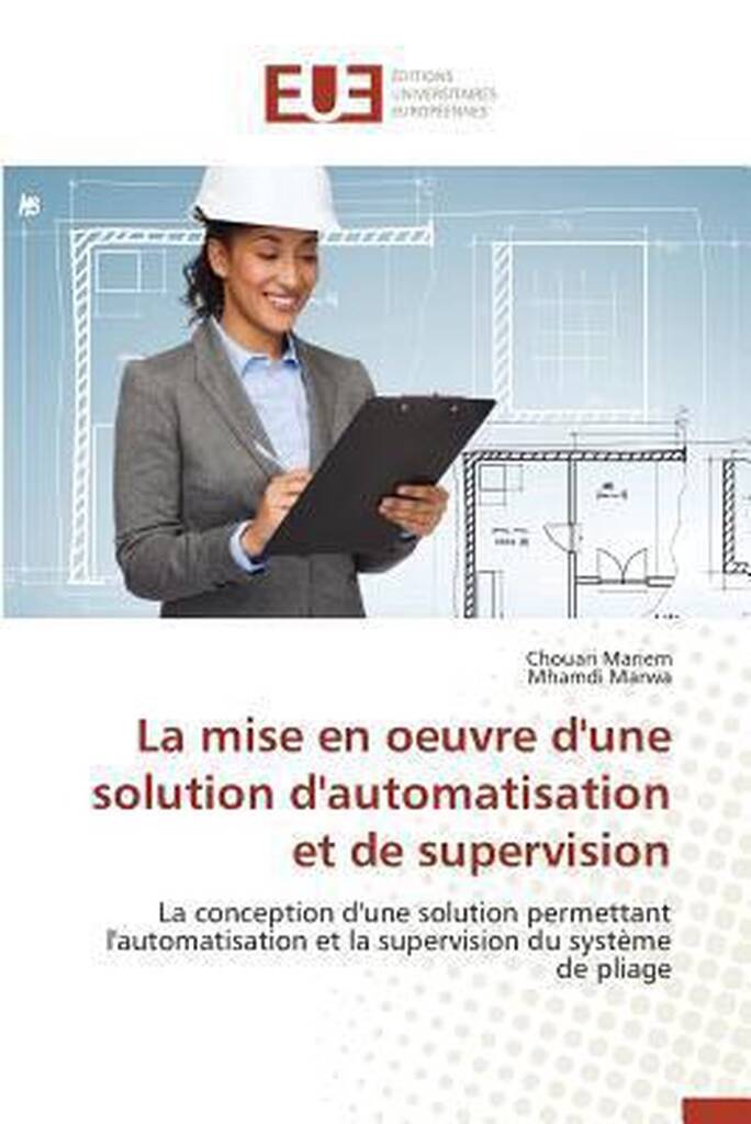 Omn.Univ.Europ.-La Mise En Oeuvre d'Une Solution d'Automatisation Et de Supervision aanbieding ...