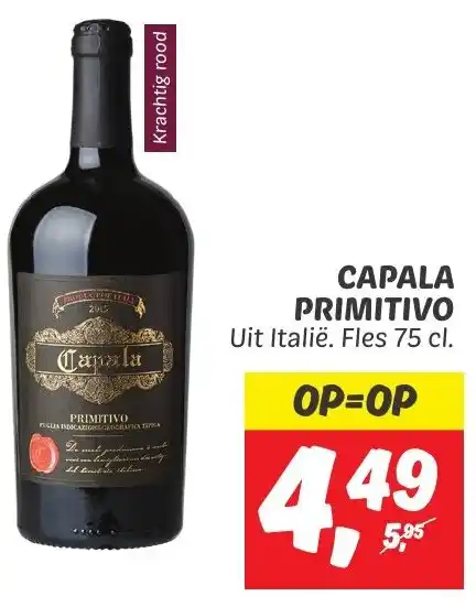 CAPALA PRIMITIVO 75 cl aanbieding bij Dekamarkt