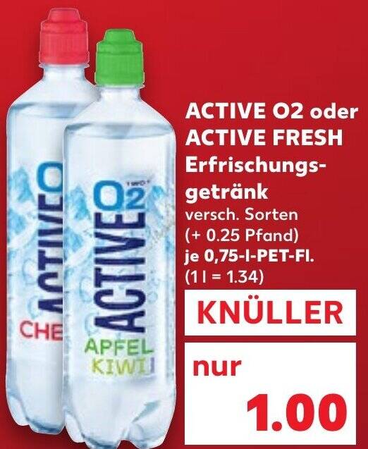 ACTIVE O2 oder ACTIVE FRESH Erfrischungsgetränk 750ml aanbieding bij ...