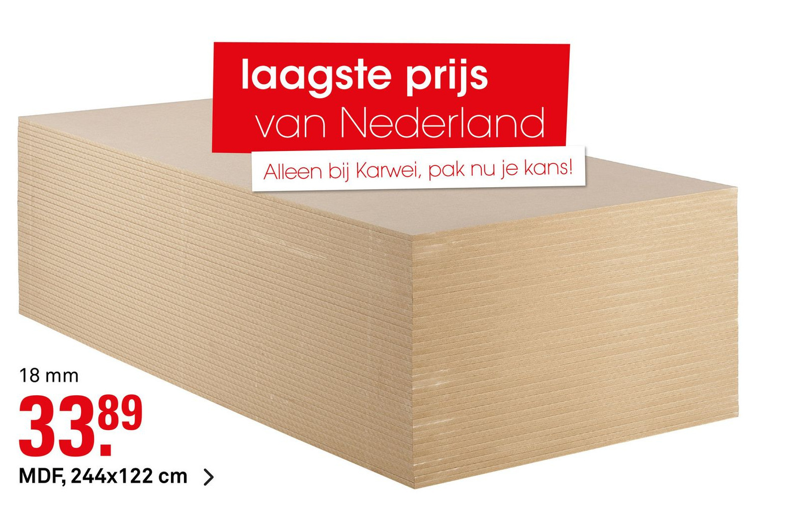 MDF, 244x122 cm aanbieding bij Karwei