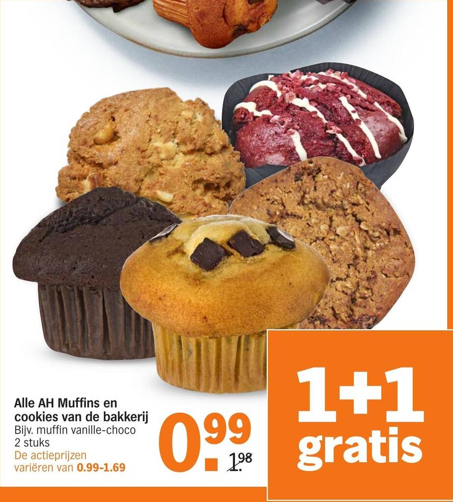 Alle muffins en cookies van de bakkerij 1+1 GRATIS aanbieding bij ...