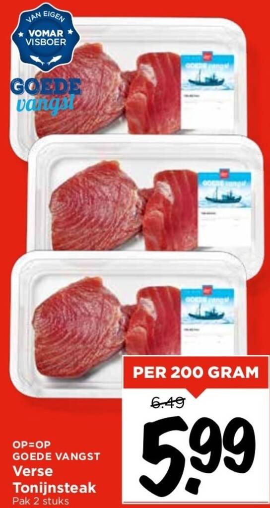 Verse Tonijnsteak 200g aanbieding bij Vomar Voordeelmarkt
