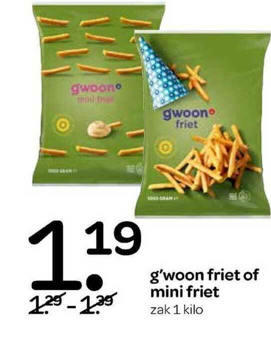 G'woon Friet Of Mini Friet aanbieding bij Spar