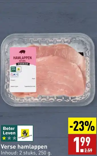Verse hamlappen 250 g. aanbieding bij ALDI