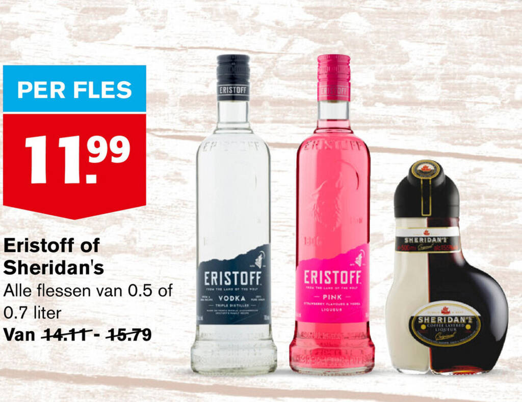 Eristoff of Sheridan's aanbieding bij Hoogvliet