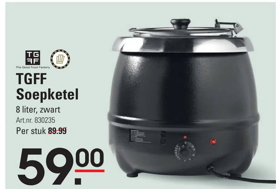 TGFF Soepketel aanbieding bij Sligro